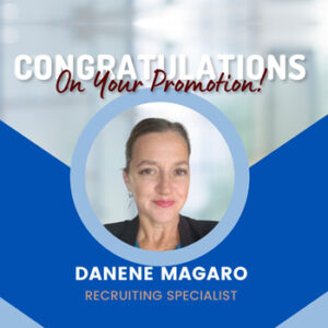 Announcing Danene’s promotion to Recruiter - Abel Personnel